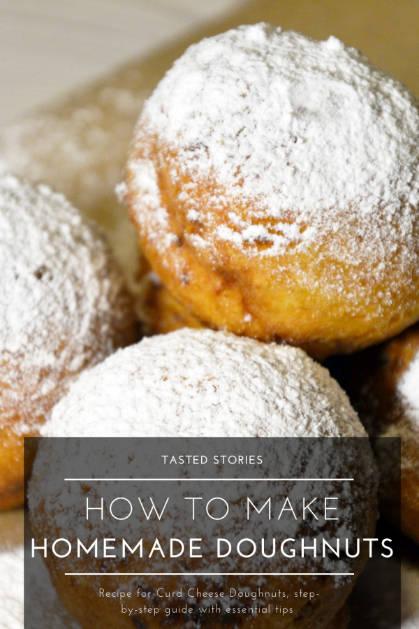 Homemade Curd Cheese Doughnuts - Tasted Stories Homemade Curd Cheese Doughnuts - Tasted Stories
